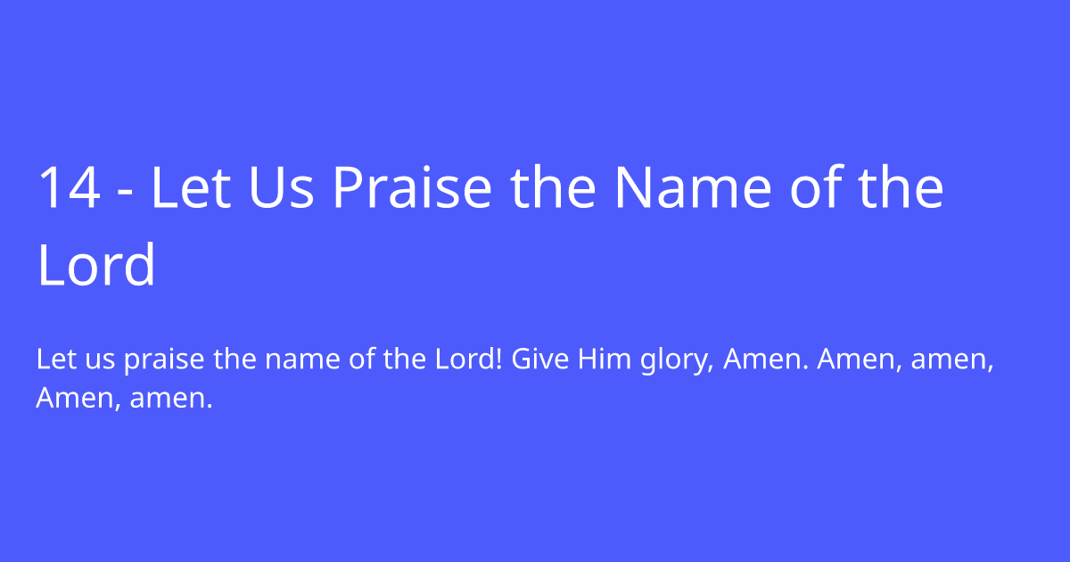 14- Let Us Praise the Name of the Lord | SDA Hymnal
