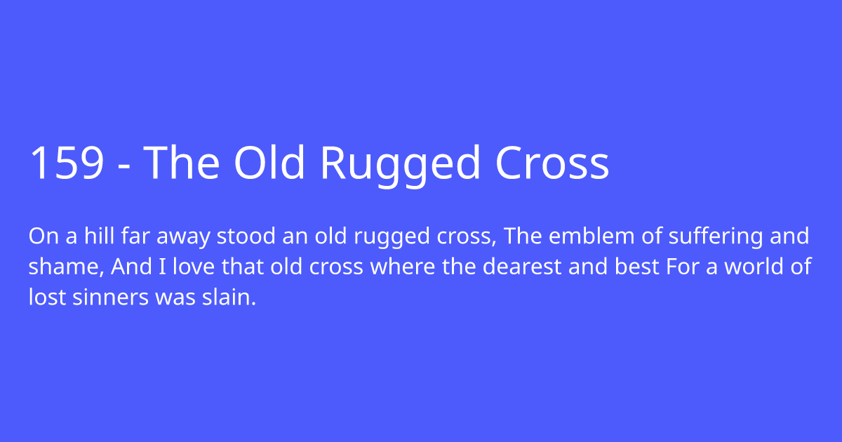 159- The Old Rugged Cross | SDA Hymnal