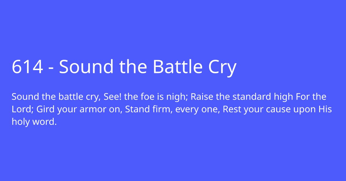 614- Sound the Battle Cry | SDA Hymnal